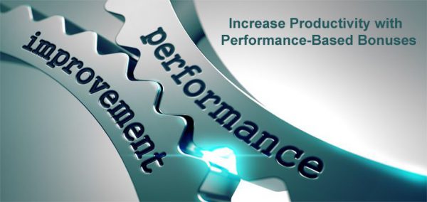 Increase Productivity with Performance-Based Bonuses